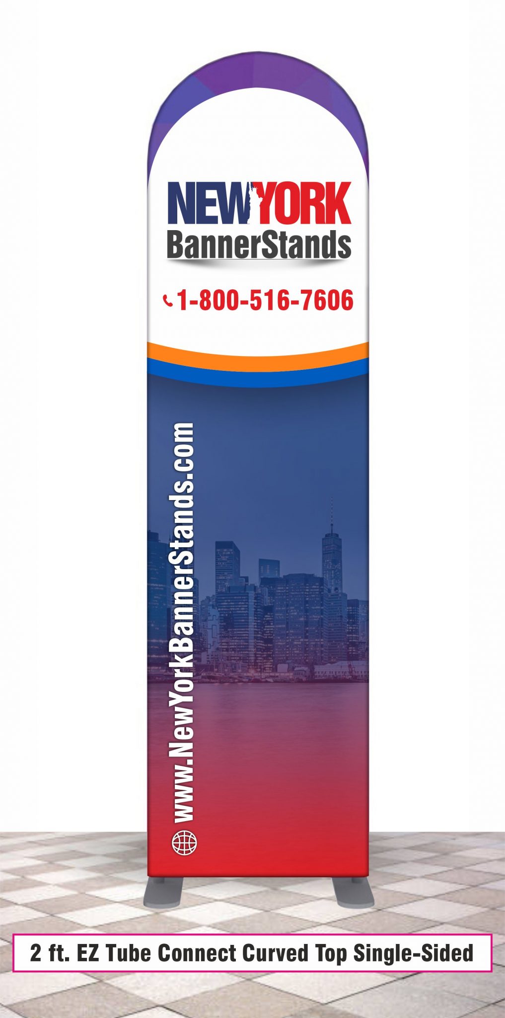 2 ft. EZ Tube Connect Curved Top Single-Sided - New York Banner Stands